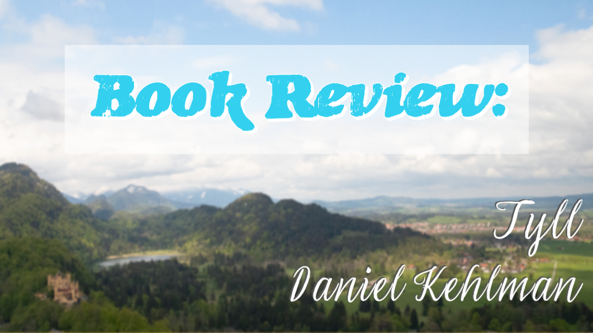 Book Review: Tyll – KT Byrde Writes